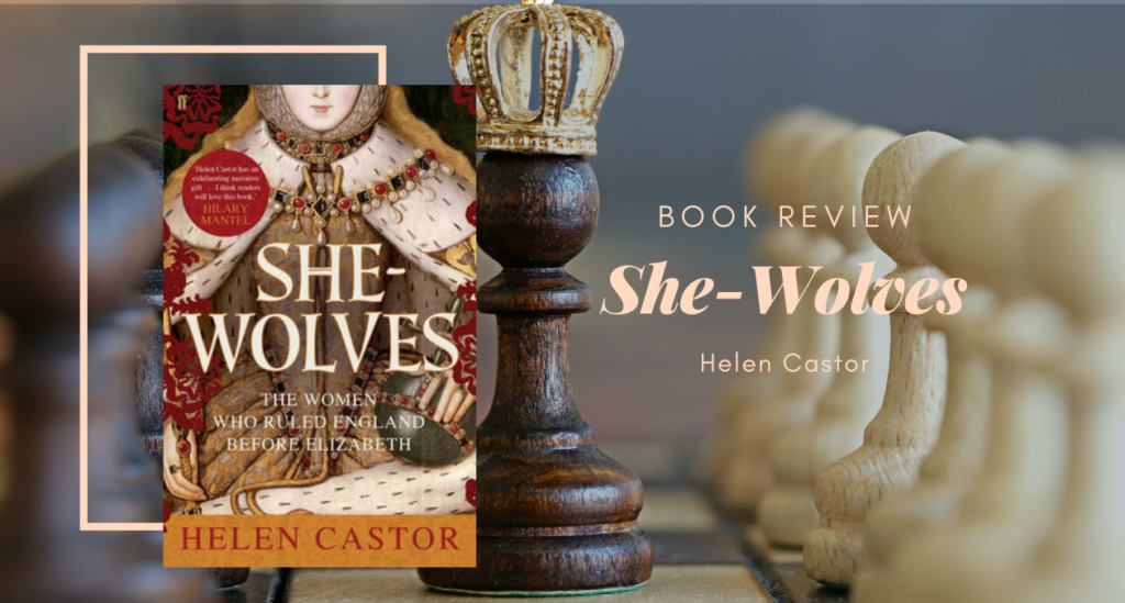She-Wolves by Helen Castor – Eustea Reads