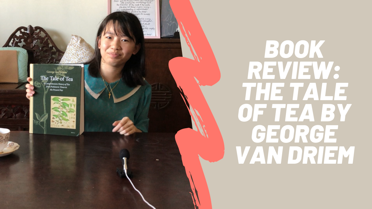 Tea Book Review: The Tale of Tea by George van Driem – Eustea Reads