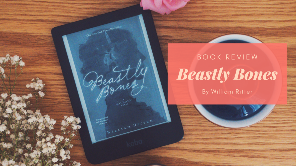 Book Review: Beastly Bones by William Ritter – Eustea Reads