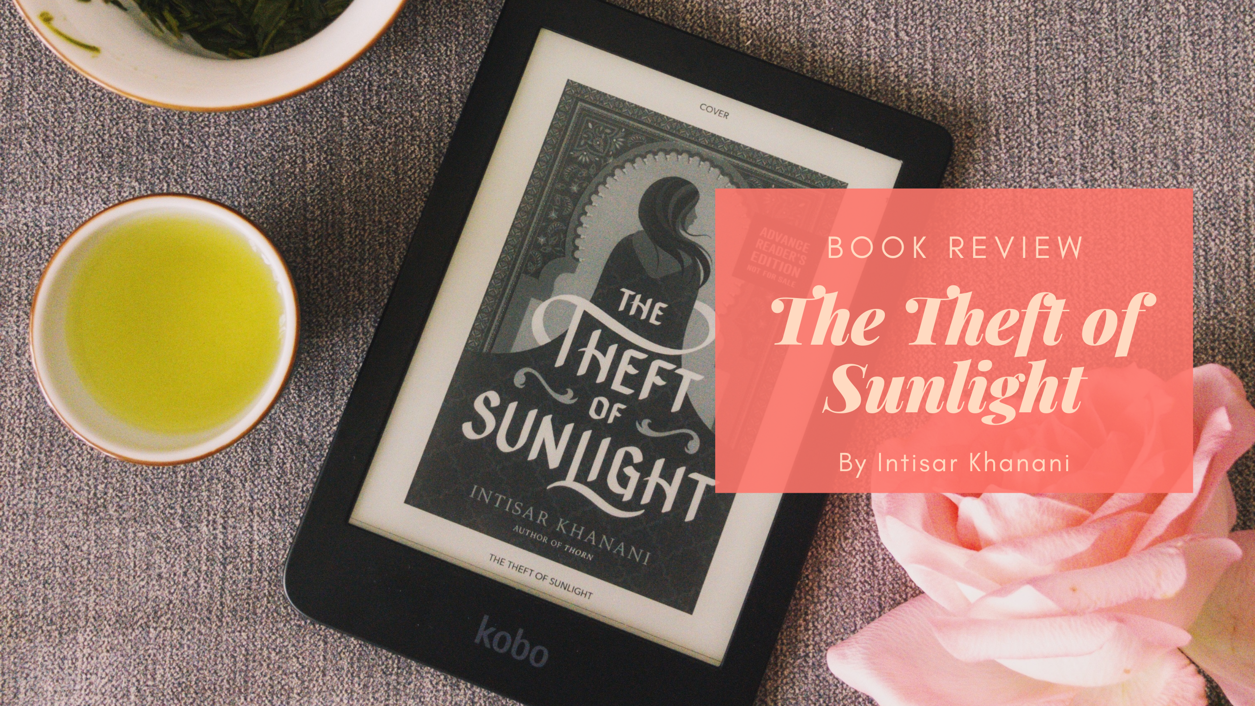 Book Review: The Theft of Sunlight by Intisar Khanani – Eustea Reads