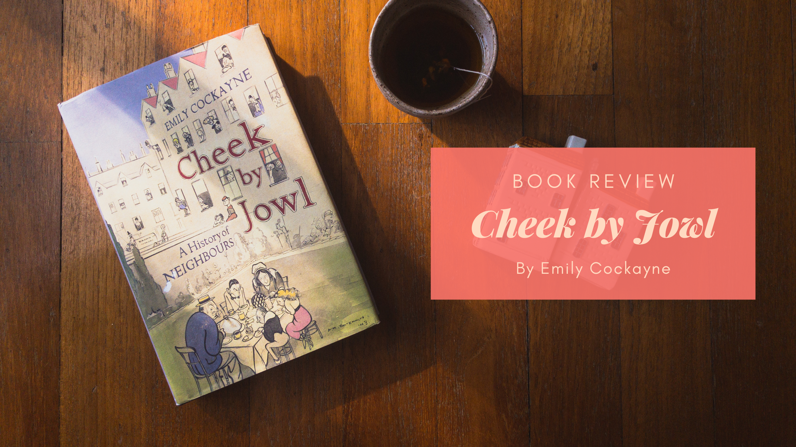 Book Review: Cheek by Jowl by Emily Cockayne – Eustea Reads