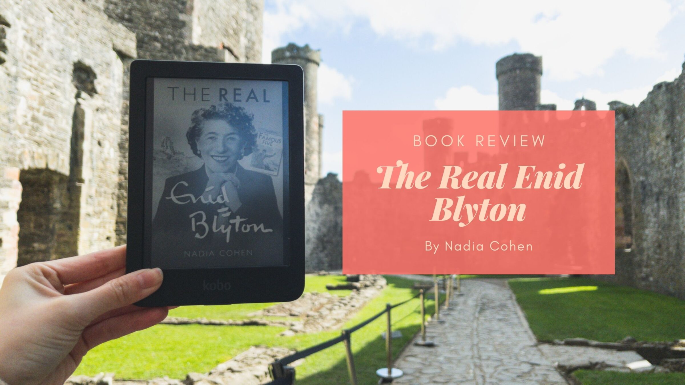 Book Review: The Real Enid Blyton by Nadia Cohen – Eustea Reads