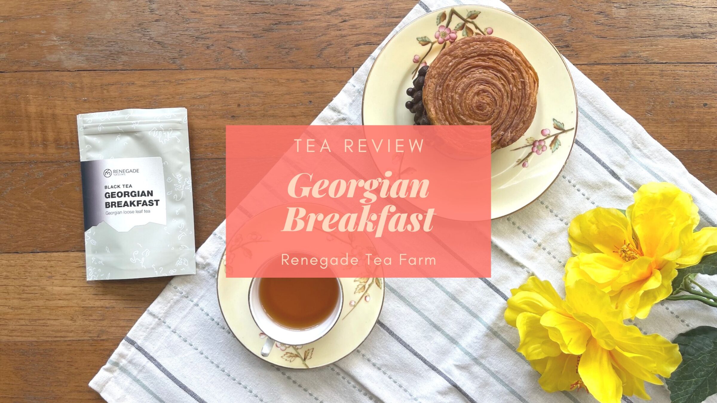 Tea Review: Georgian Breakfast by Renegade Tea – Eustea Reads