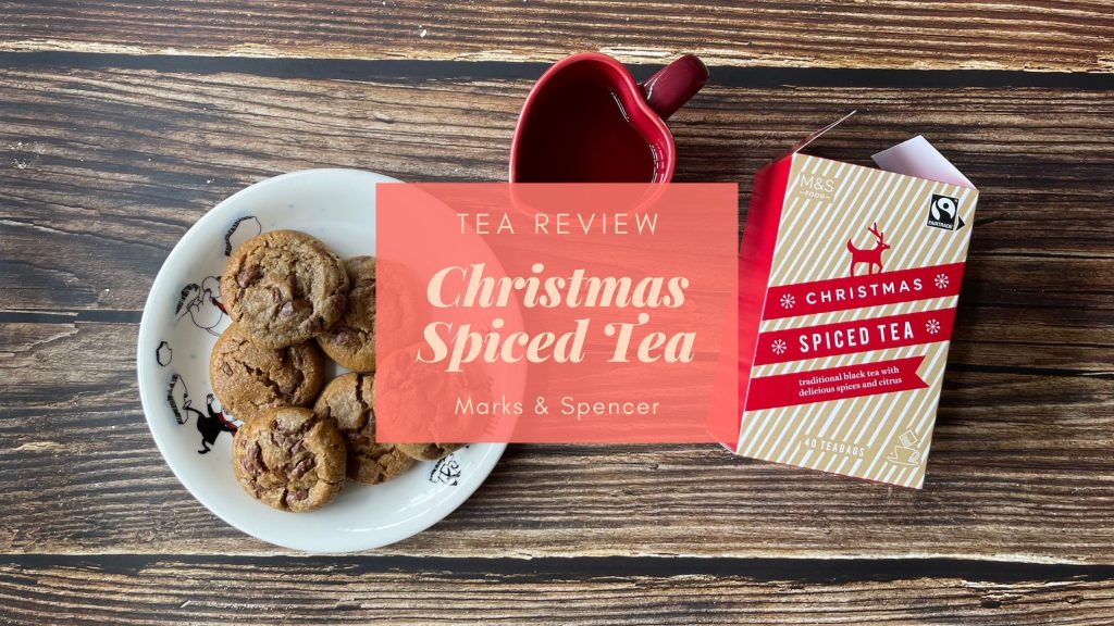 The Fes-TEA-ve Season: Spiced Christmas Tea from Marks and Spencer ...