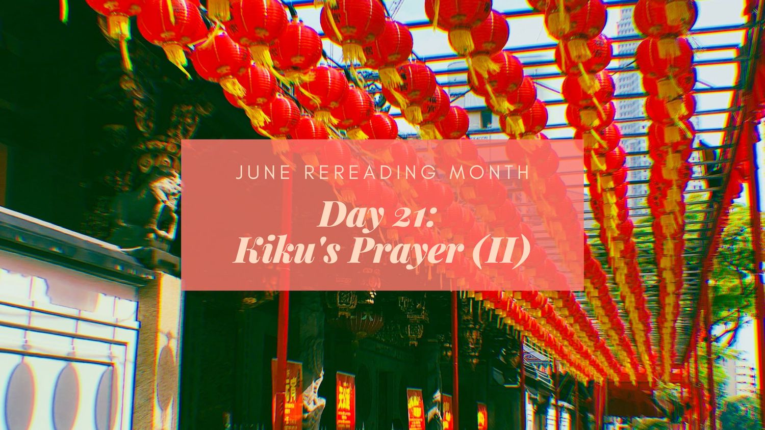 June '23 Rereading: Day 21 - Kiku's Prayer Part 2 – Eustea Reads
