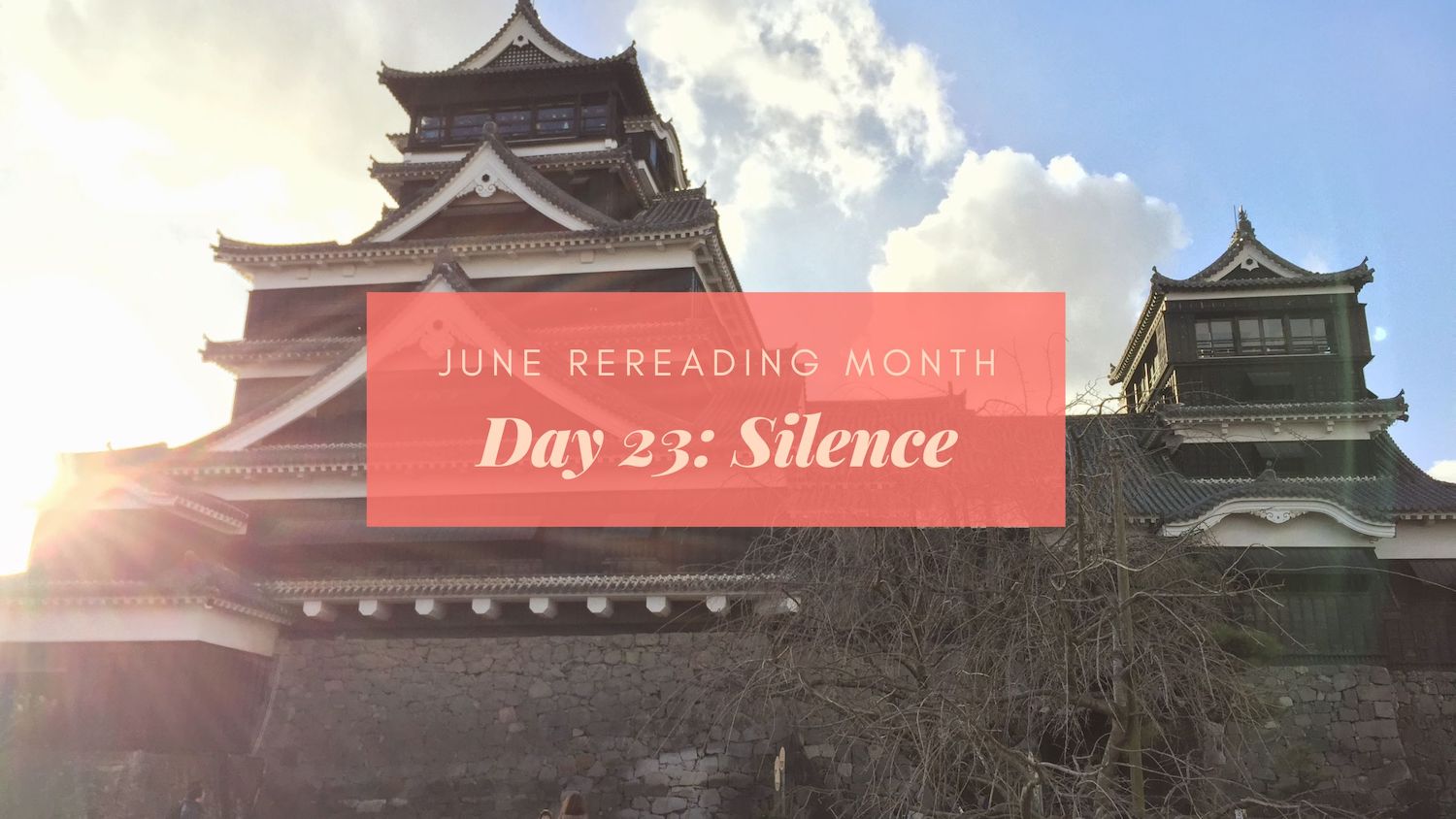 June '23 Rereading: Day 23 - Silence – Eustea Reads