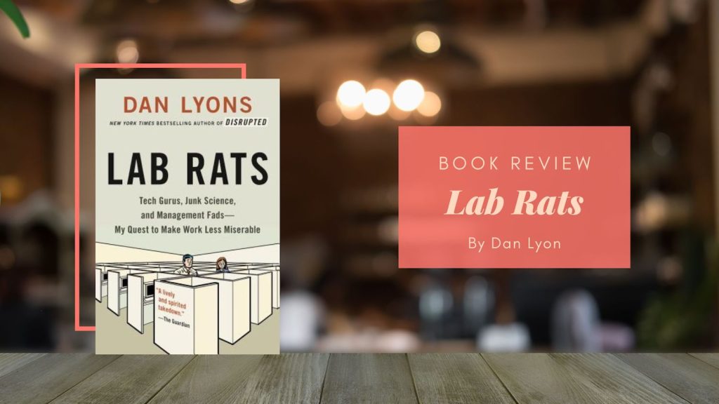 Book Review: Lab Rats by Dan Lyon – Eustea Reads