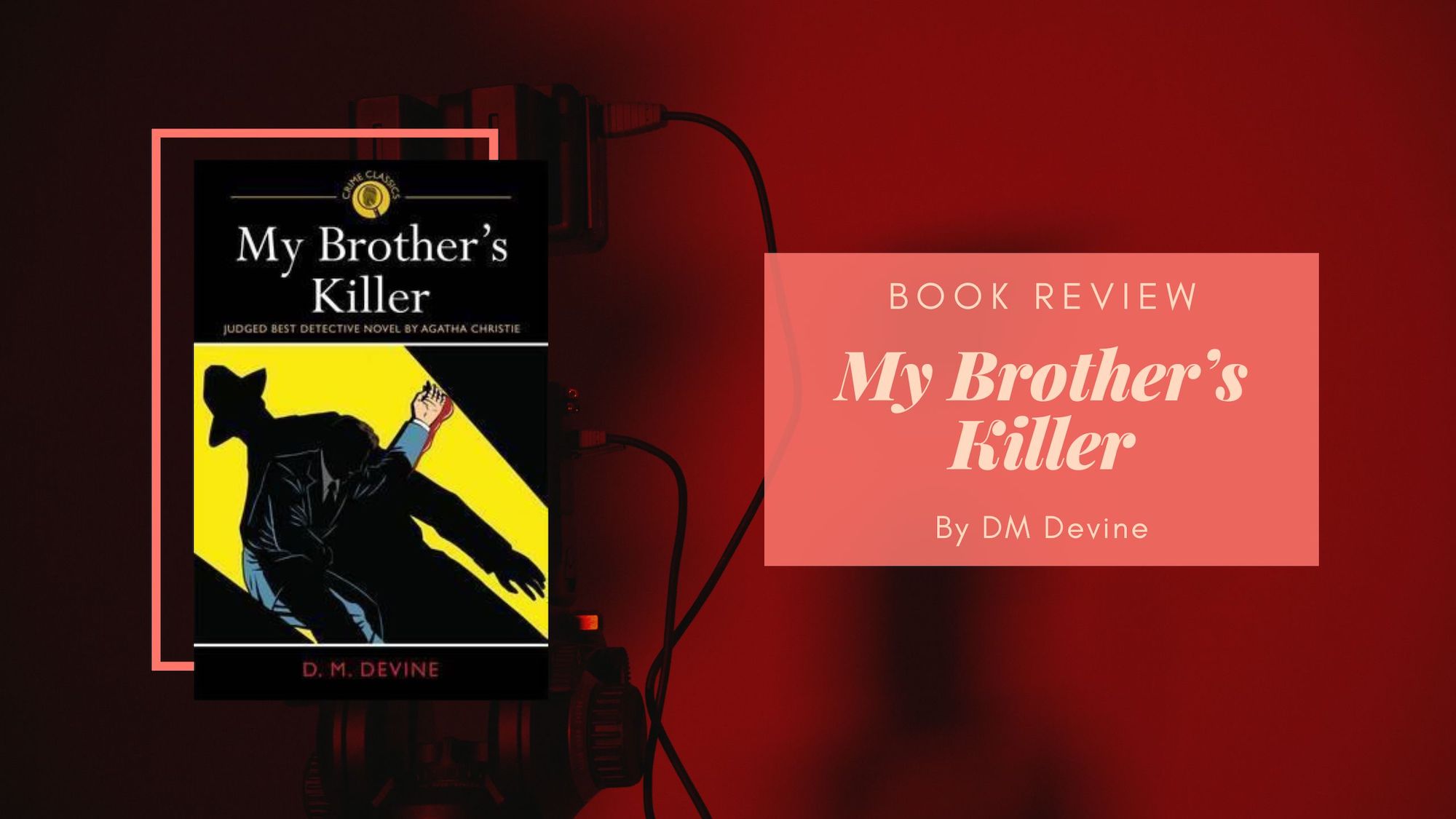 Book Review: My Brother's Killer by D.M. Devine – Eustea Reads