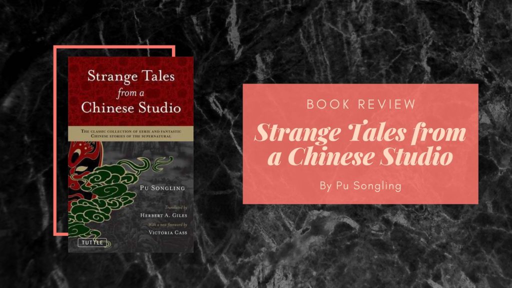 Book Review: Strange Tales from a Chinese Studio by Pu Songling ...