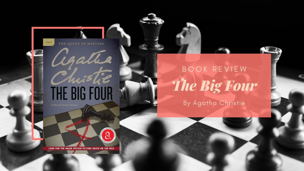 Book Review: The Big Four by Agatha Christie – Eustea Reads